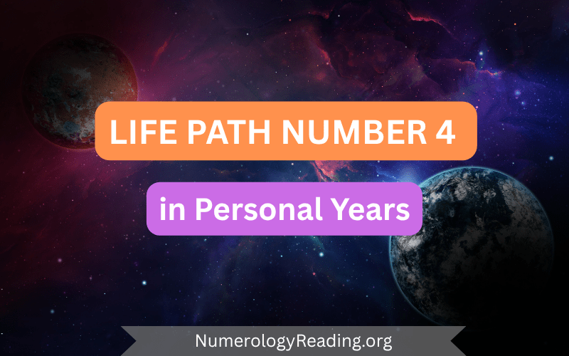 Life Path Number 4 Meaning – Traits, Personality & Purpose