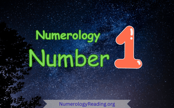 Numerology Number 1 Meaning – Traits & Personality
