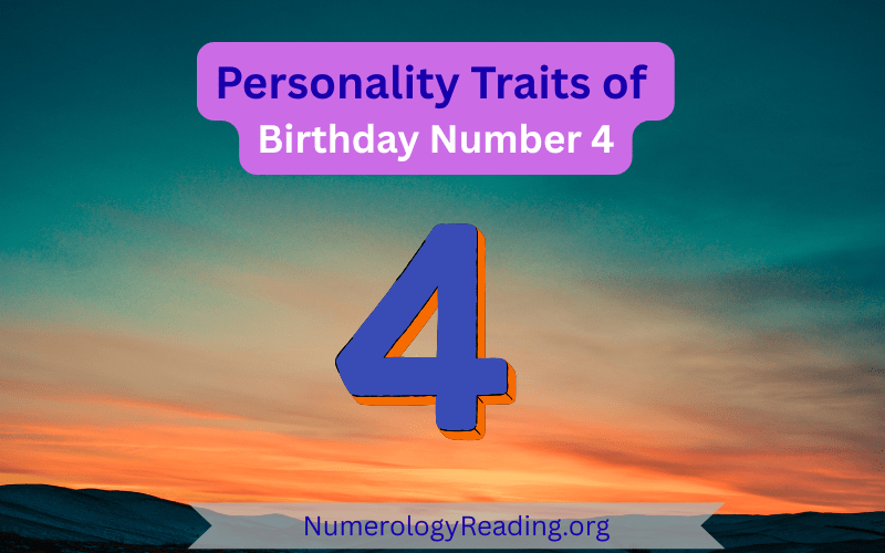 Birthday Number 4 in Numerology