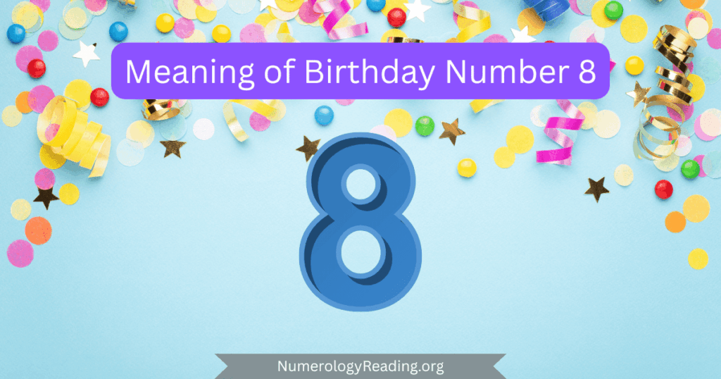Birthday Number 8 in Numerology